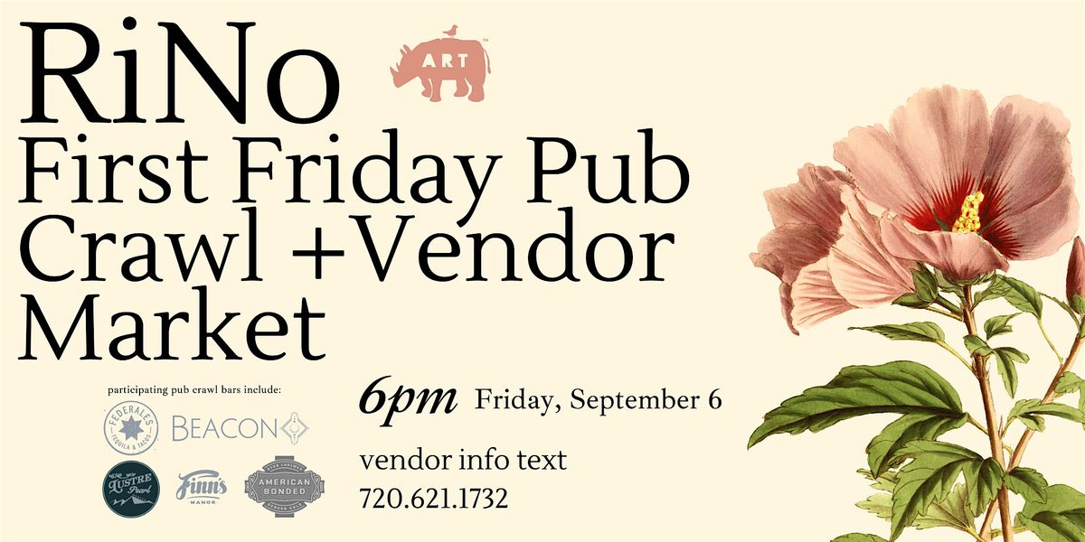 RiNo First Friday Pub Crawl + Vendor Market, American Bonded, Denver, 6 September 2024
