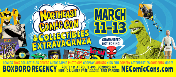 NorthEast ComicCon & Collectibles Extravaganza Cabin Fever Show March ...