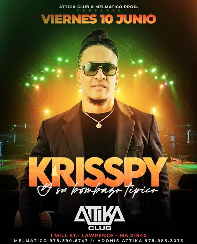 Krisspy Y su Bombazo Tipico, 1 Mill St, Lawrence, 10 June to 11 June