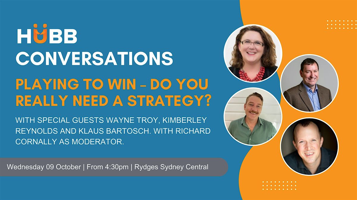 Playing To Win – Do You Really Need A Strategy?, Rydges Sydney Central ...