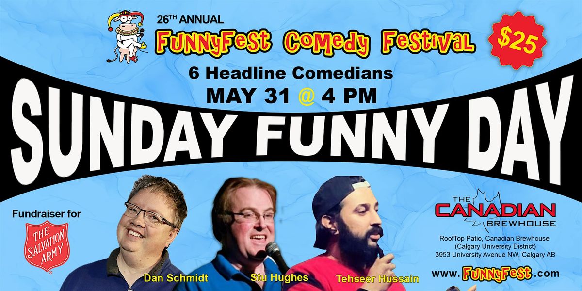 Sunday, MAY 31 @ 4 pm - SUNDAY FUNNY DAY Comedy Show - Comedians Galore ...