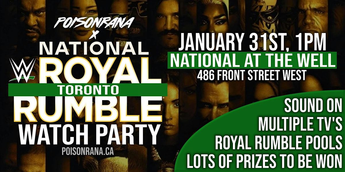 Royal Rumble Toronto Watch Party, National Toronto, 31 January 2026
