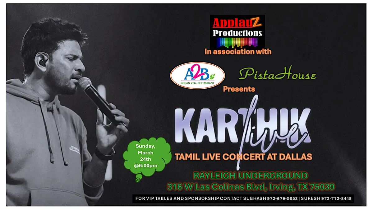 KARTHIK Live - Tamil Music Concert at DALLAS, Rayleigh Underground ...