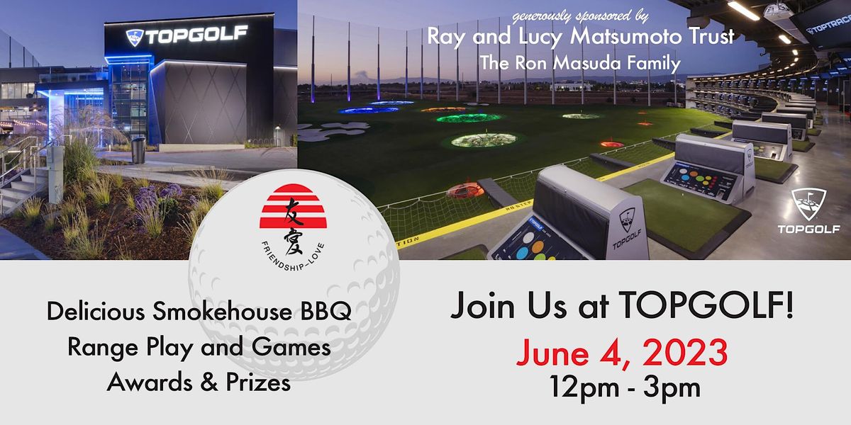 2023 TOPGOLF Fun benefiting Yu-Ai Kai, Topgolf, San Jose, 4 June 2023