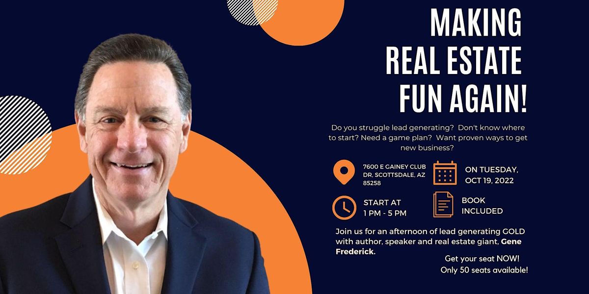 Making Real Estate Fun Again with Gene Frederick, Gainey Ranch Golf ...