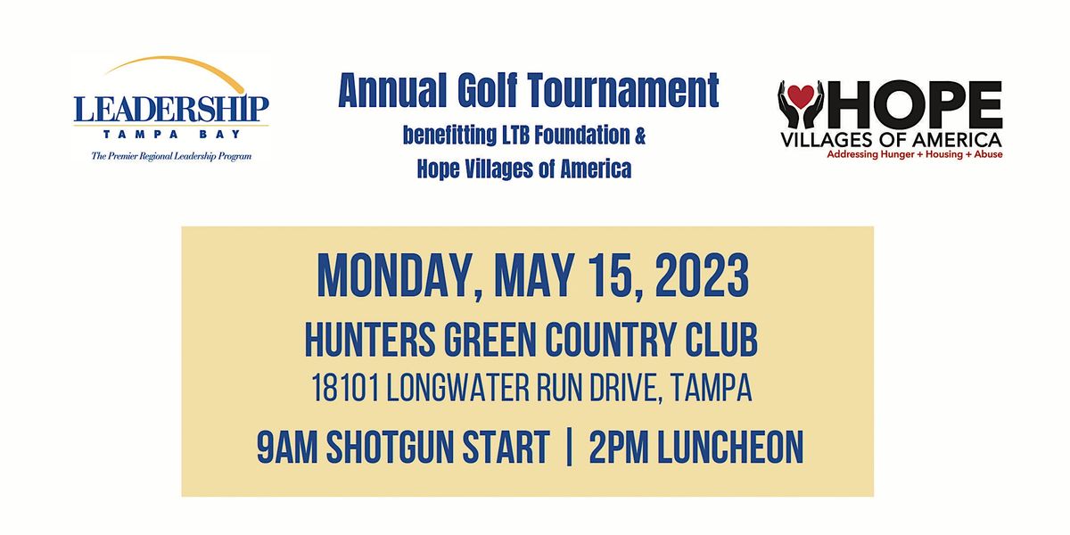 Leadership Tampa Bay Class of 2021 Annual Golf Tournament, Hunter's ...