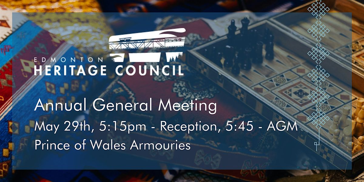 EHC AGM 2024, Prince of Wales Armouries Heritage Centre, Edmonton, 29 May 2024