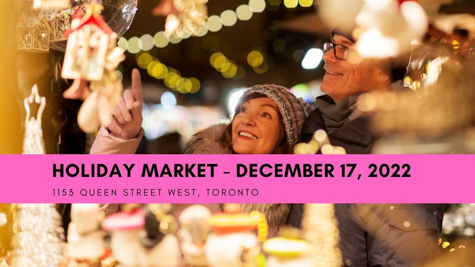 Toronto Art Crawl Holiday Market, 1153 Queen St W, Toronto, ON M6J 1J4 ...