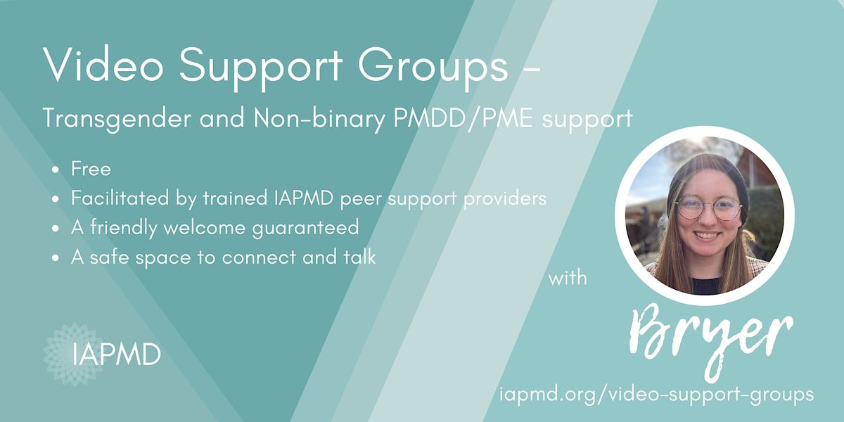 IAPMD Peer Support for PMDD/PME - Bryers Group (Transgender/Non-binary), Online, 6 July 2023