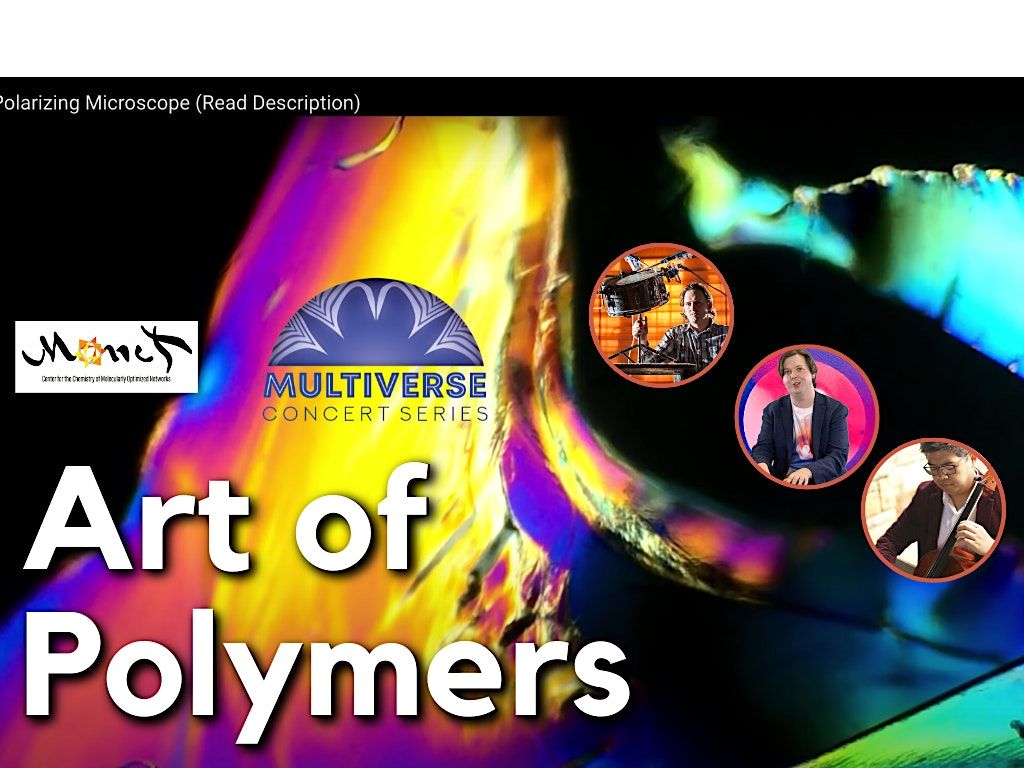 Multiverse: Art of Polymers, Killian Hall, Cambridge, 16 September 2022