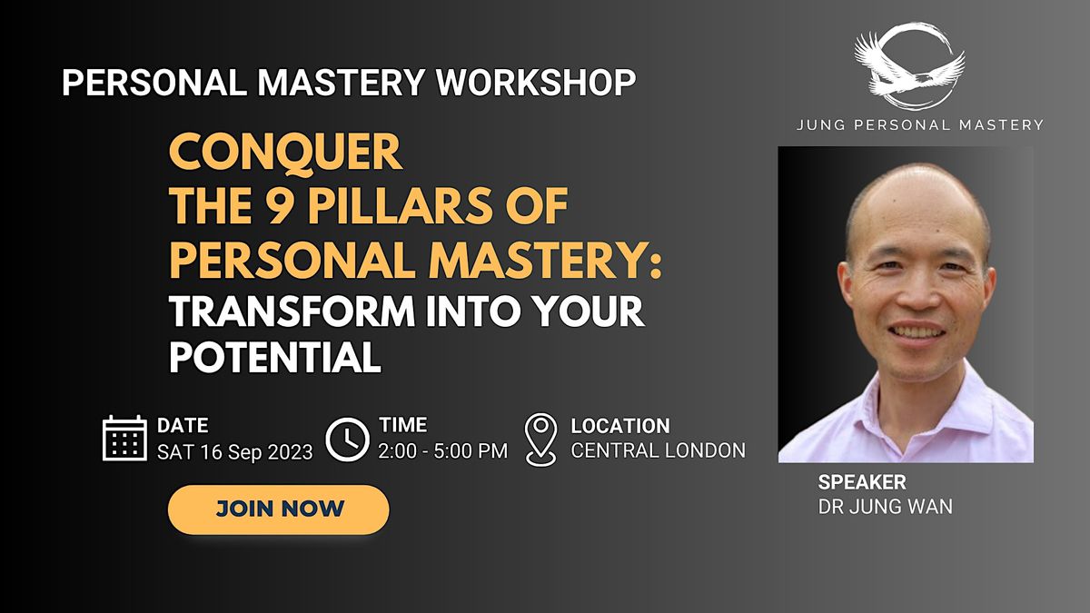 Conquer The 9 Pillars Of Personal Mastery: Transform Into Your ...