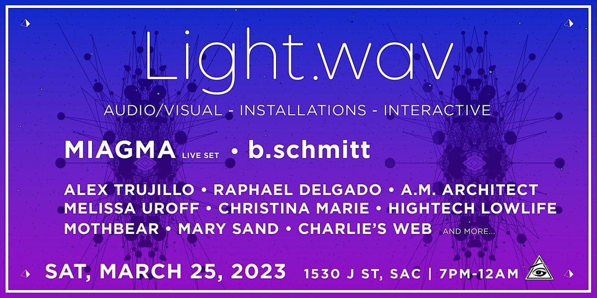 Light.wav 2023 - Pop Up Series - Miagma (Live Set), b.schmitt, 1530 J ...