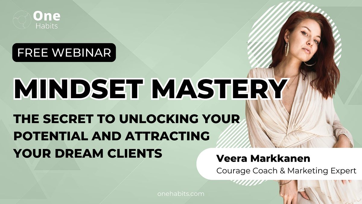 Free Webinar • Mindset Mastery in Marketing • London, Camberwell, OneHabits • Online, London, 16 ...