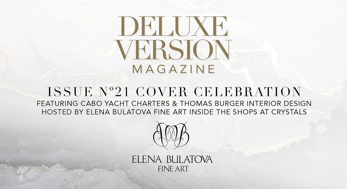 Deluxe Version Magazine Cover Celebration At Elena Bulatova Fine Art ...