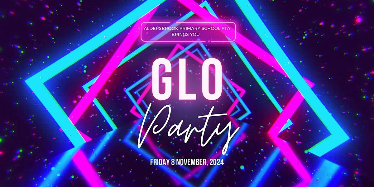 Glo Party, Aldersbrook Primary School, London, 8 November 2024