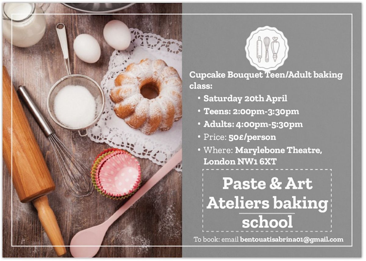 Cupcake Bouquet baking class for Teens, Marylebone Theatre, London, 20 ...
