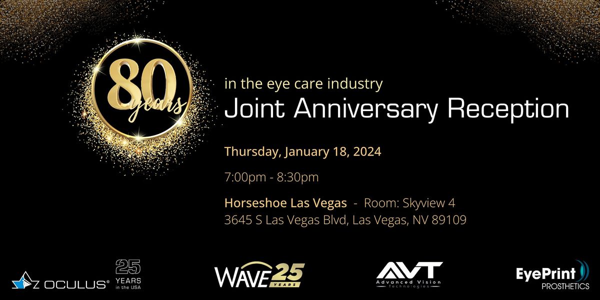 2024 Joint Anniversary Reception, Horseshoe Las Vegas - Room: Skyview 4 ...