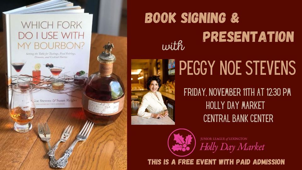 Book Signing & Presentation with Peggy Noe Stevens, Central Bank Center ...