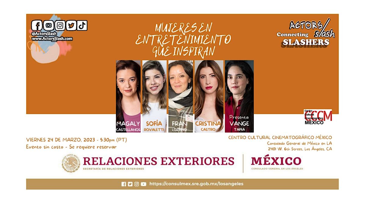 Actors Slash Presenta: "Mujeres en entretenimiento que inspiran", CCCM ...