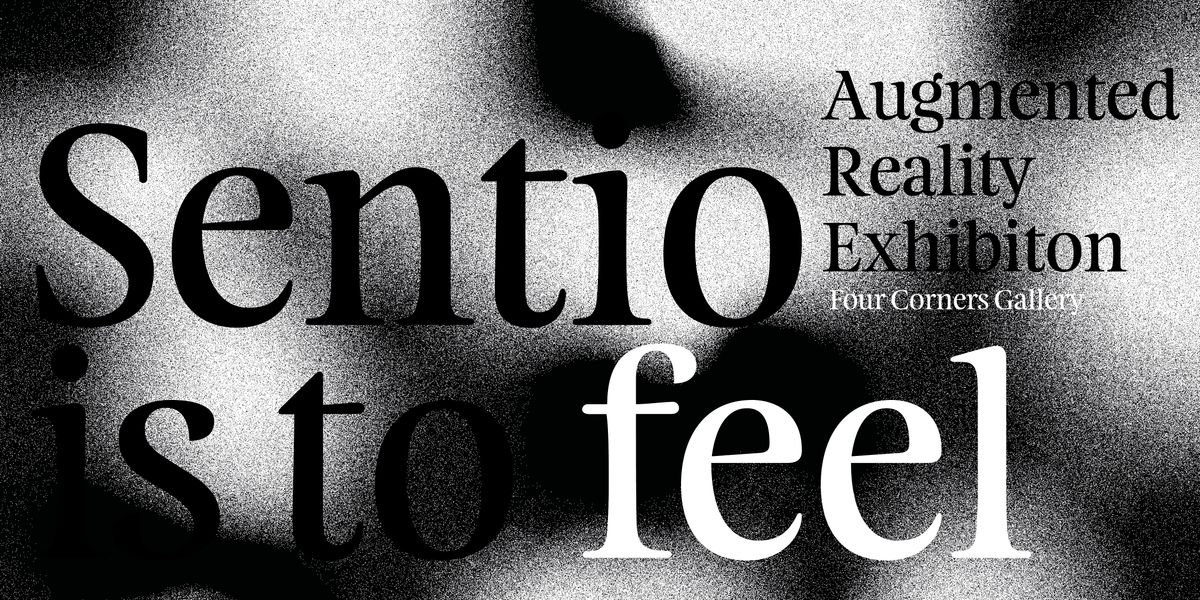 Private View: Sentio is to Feel | Augmented Reality Exhibition, Four ...