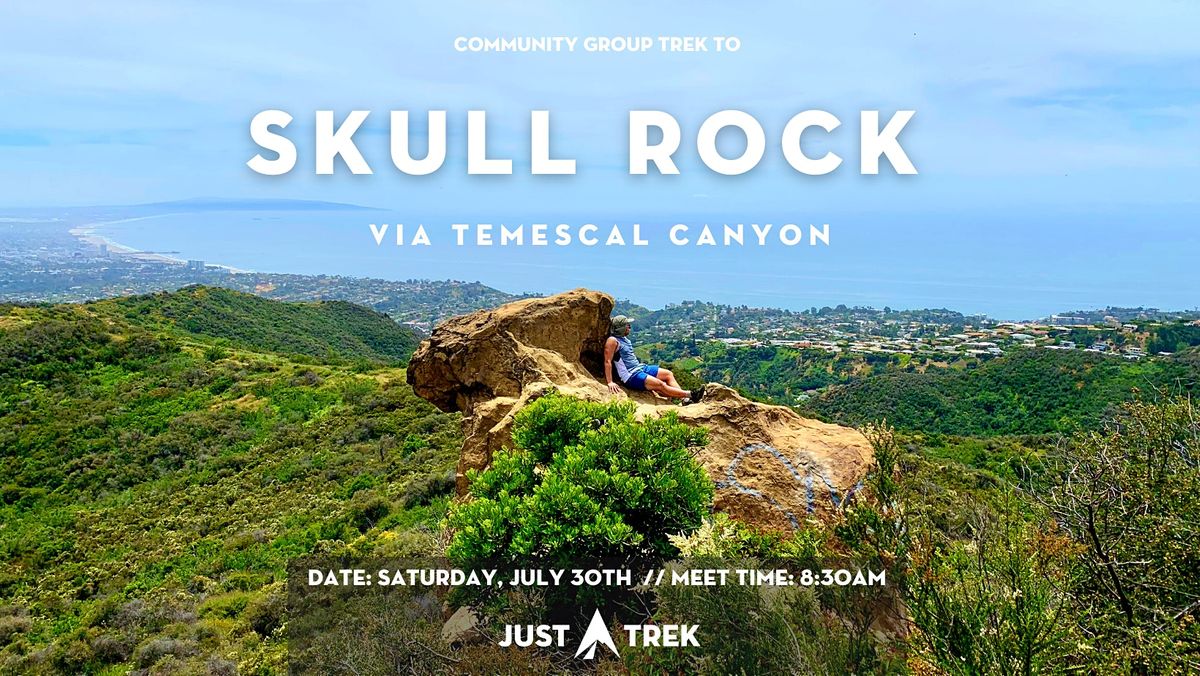 Skull Rock via Temescal Canyon Group Hike, Temescal Gateway Park, Los ...
