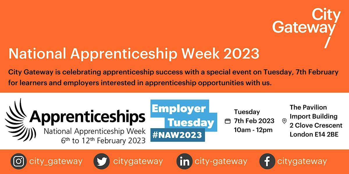 National Apprenticeship Week 2023 - Special Event by City Gateway, City ...