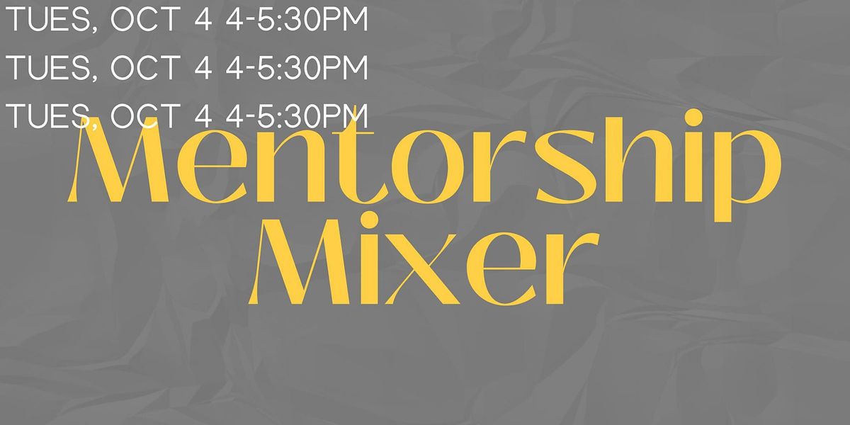 Mentorship Mixer, Scianna Hall | The Hatchery, Hattiesburg, 4 October 2022