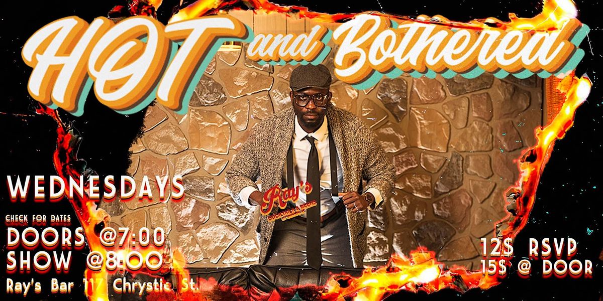 HOT AND BOTHERED COMEDY @RAYS, Ray’s, New York, 25 January 2023