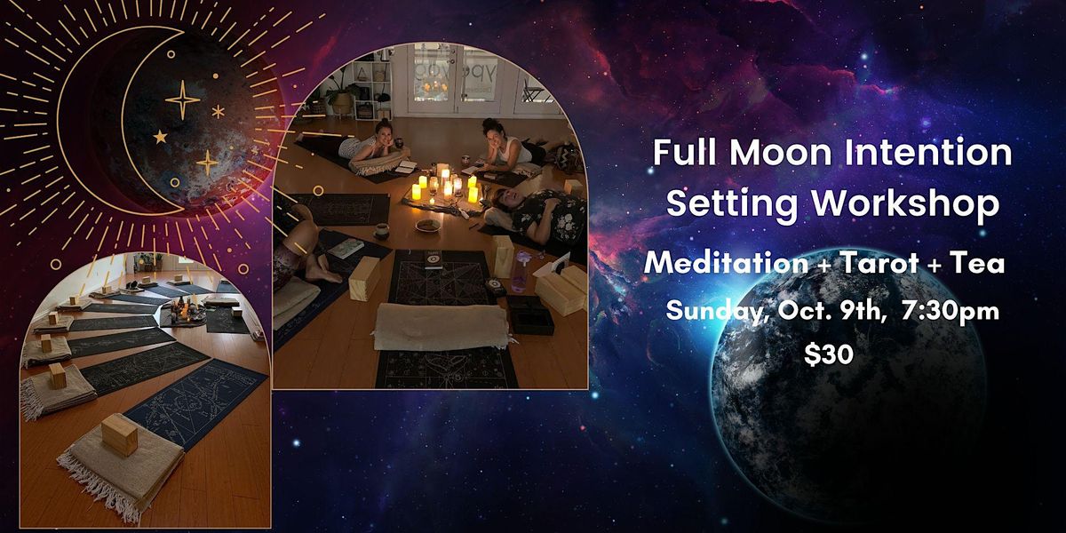 Full Moon Intention Setting Workshop for Octobers Hunters Moon ...