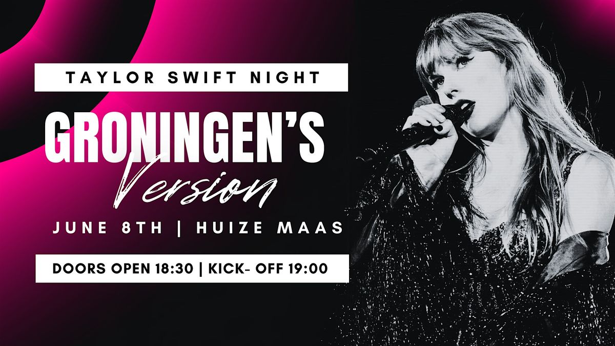 Taylor Swift Night (Groningens Version), Huize Maas, Groningen, 8 June 2024