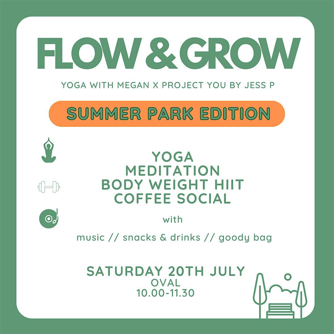 FLOW & GROW: Wellbeing & Fitness Community Event [PARK EDITION & COFFEE ...
