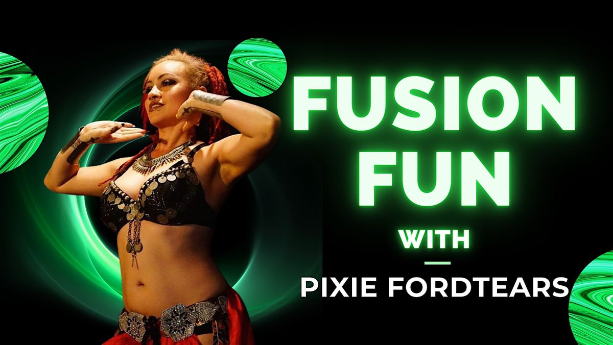 Fusion Fun with Pixie Fordtears, 1741 Alcatraz Ave, Berkeley, 23 March to 30 March