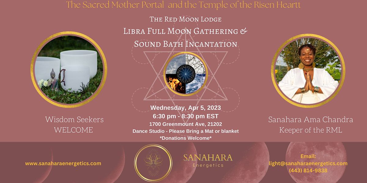 Libra Full Moon Gathering and Sound Bath Incantation, City Arts 2 ...