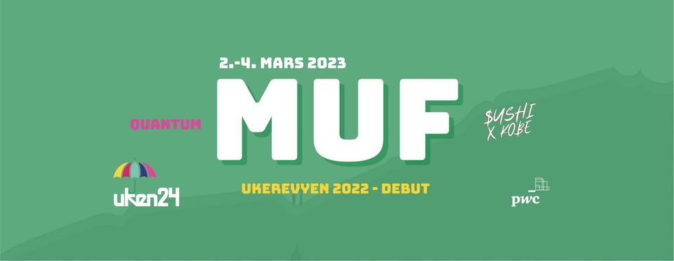 MUF (MidtUKEfest) 2023, NHH Norwegian School of Economics, Bergen, 2 ...