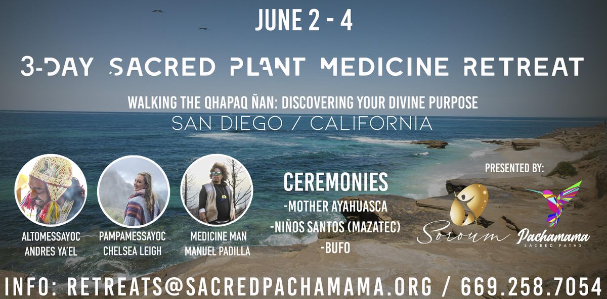 3 - Day Sacred Medicine Celebration Retreat - Walking the Qhapaq Ñan ...
