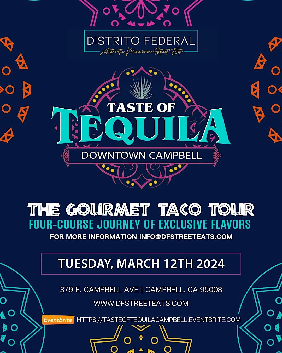 Taste of Tequila - Gourmet Taco Tour Edition, 379 E Campbell Ave, 12 ...