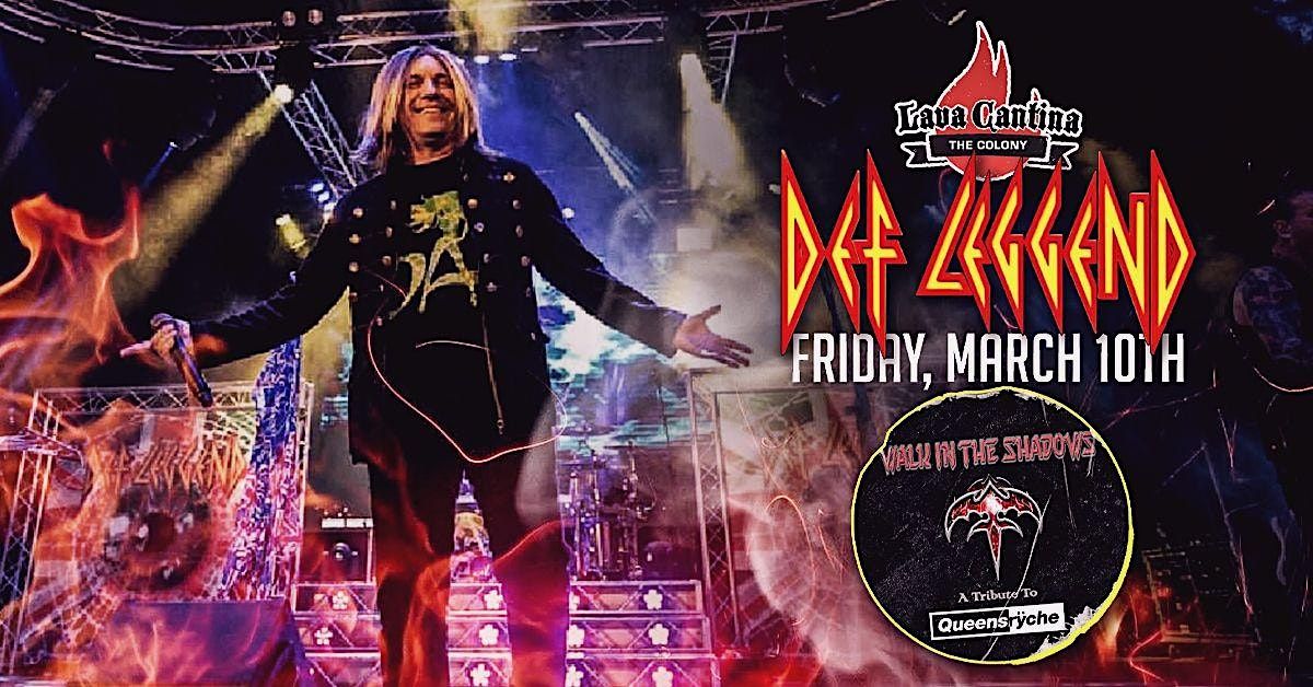 Def Leggend-Def Leppard Tribute w/ Walk in the Shadow-Queensryche ...