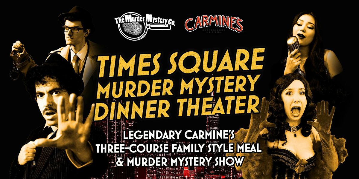 Speakeasy, Die Softly: Immersive M**der Mystery Dinner Theater at Carmines, Carmine's, New York ...
