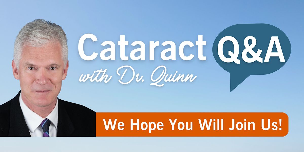 2023 Cataract Q&As with Dr. Timothy Quinn, Eye Centers of Florida - Ft ...
