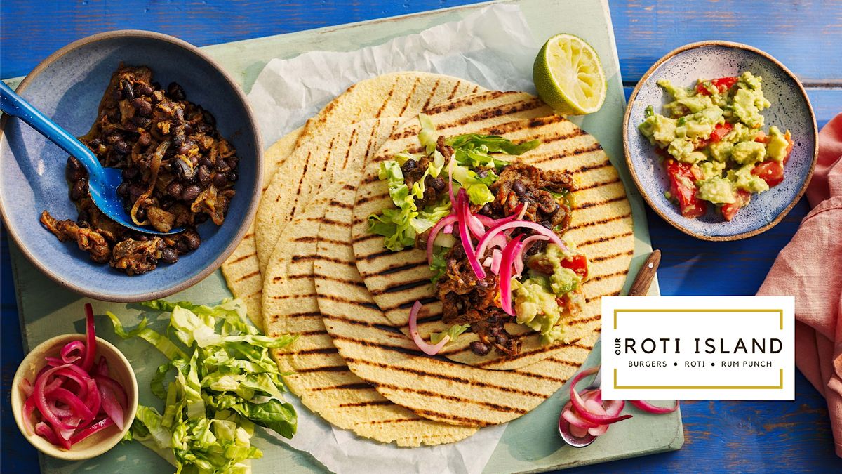 Jerk Tacos Workshop with Our Roti Island, Yours London, 22 January 2023