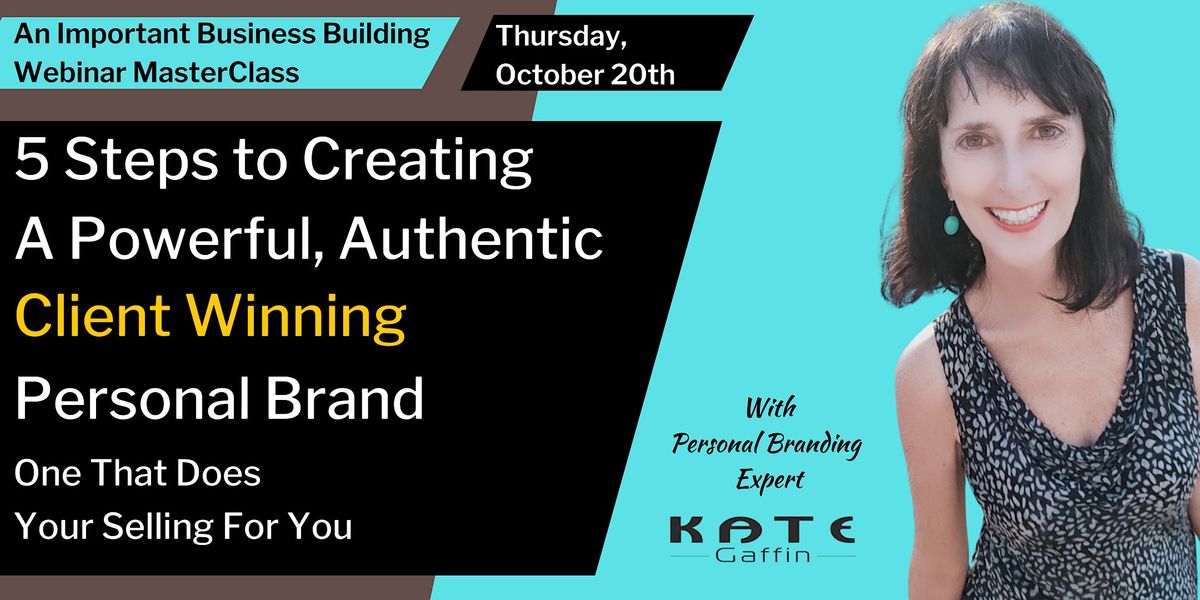 5 Steps to Creating a Powerful, Authentic, Client Winning Personal ...