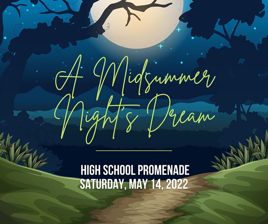 A Midsummer Nights Dream 2022 High School Prom - Grants Pass ...