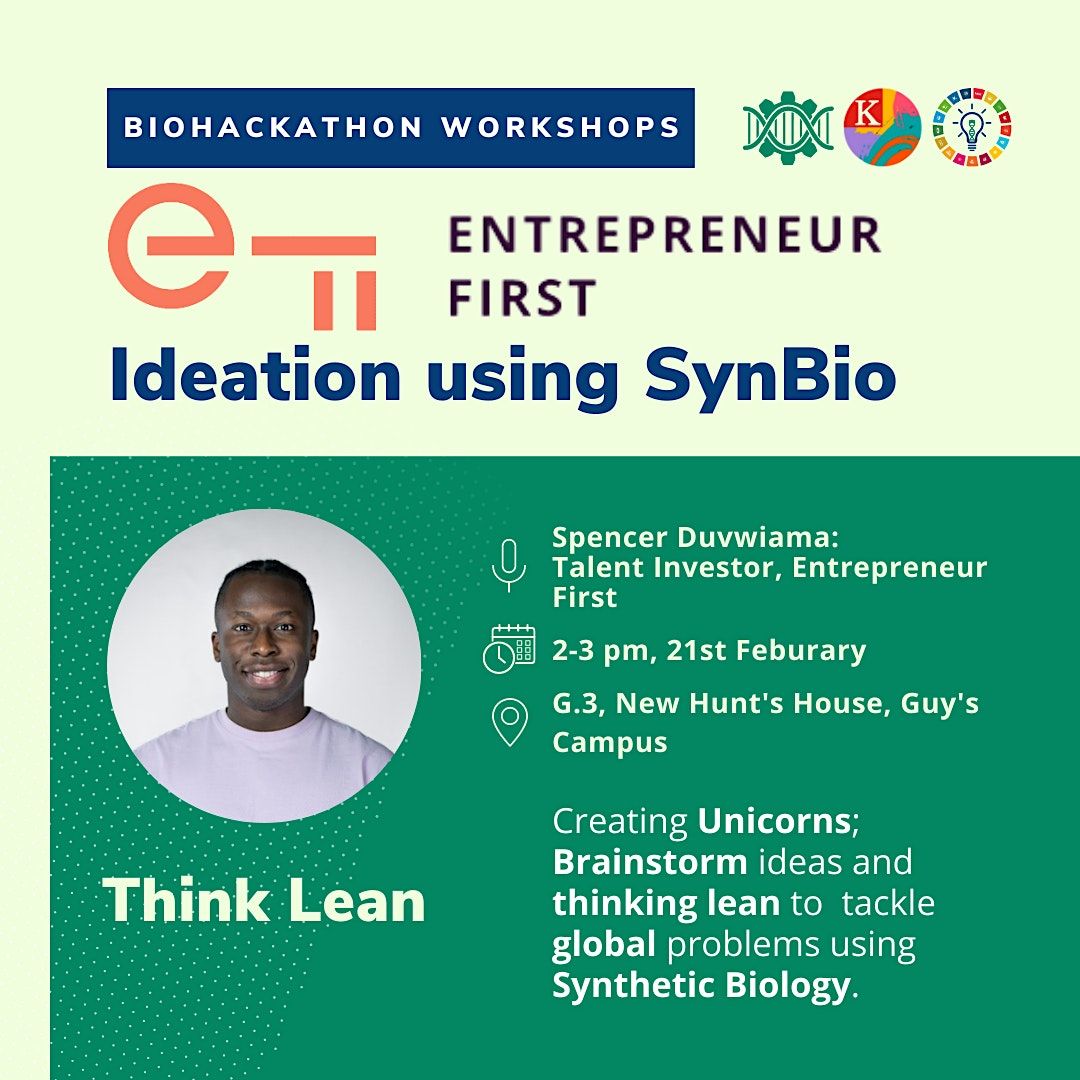 Biohackathon Workshop 4: Ideation using SynBio, Guy's Campus, London ...