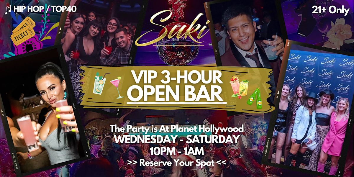 3HR OPEN BAR at SUKI: Party VIP at the Hottest New Nightclub in Las ...