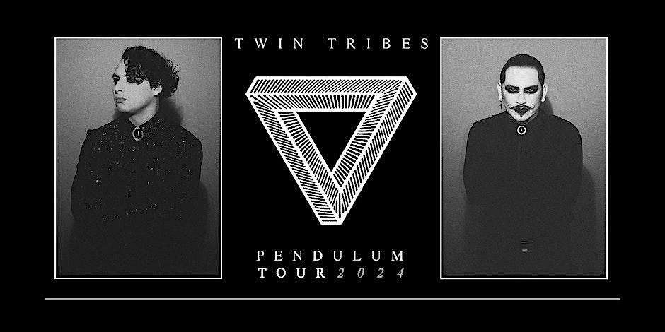 Twin Tribes "Pendulum Tour 2024" with Urban Heat + Danci, Gramps, Miami ...