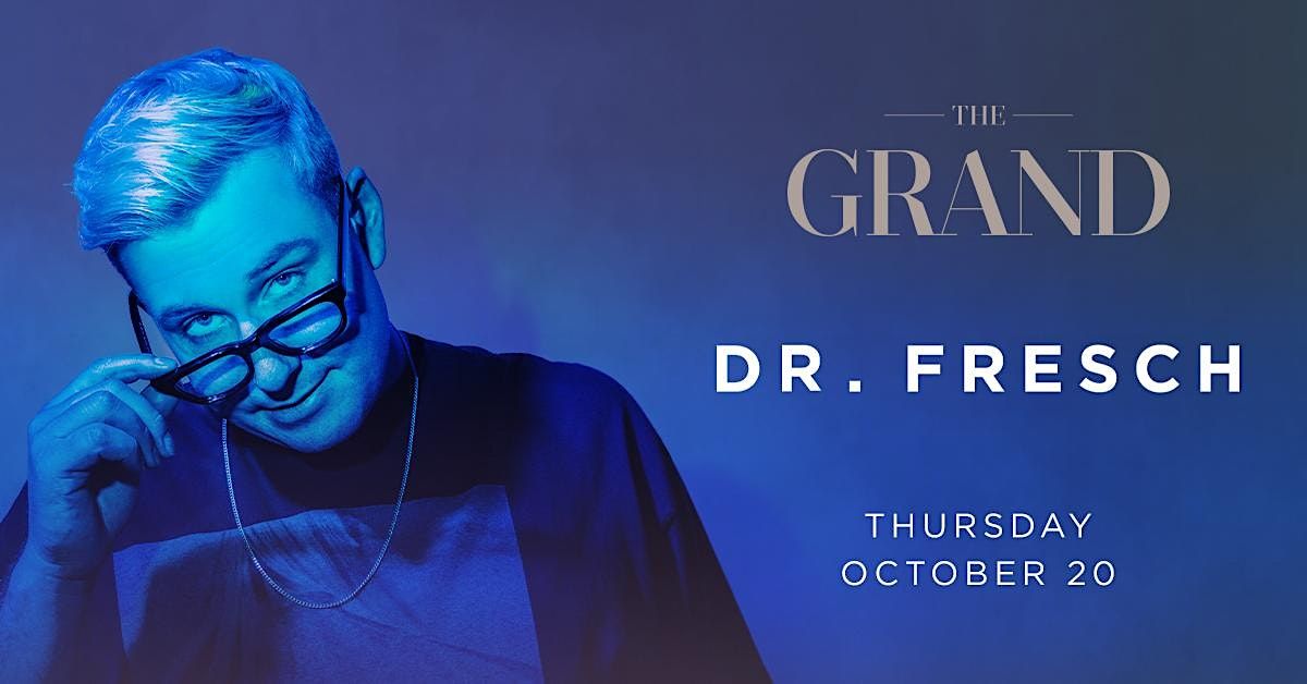 Thursdays at The Grand w/ Dr. Fresch, The Grand Boston, 20 October to ...