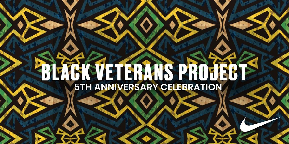 Black Veterans Project 5th Anniversary, Nike New York Headquarters, 6th ...