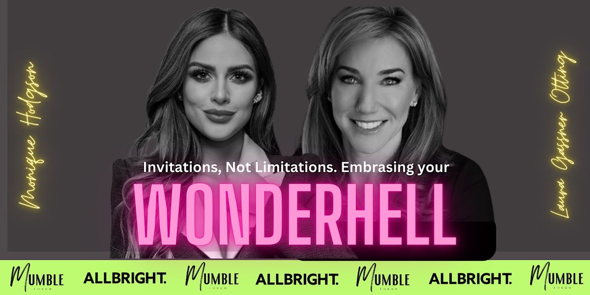 Embrace your WONDERHELL with Laura Gassner Otting., AllBright Mayfair ...