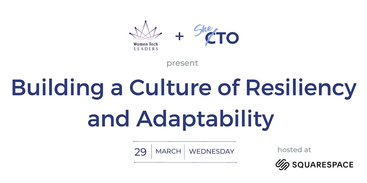 Building a Culture of Resiliency and Adaptability in Your Team ...