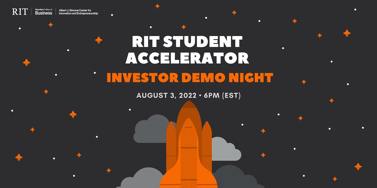 RIT Simone Center Student Accelerator Demo Night - Summer 2022 ...